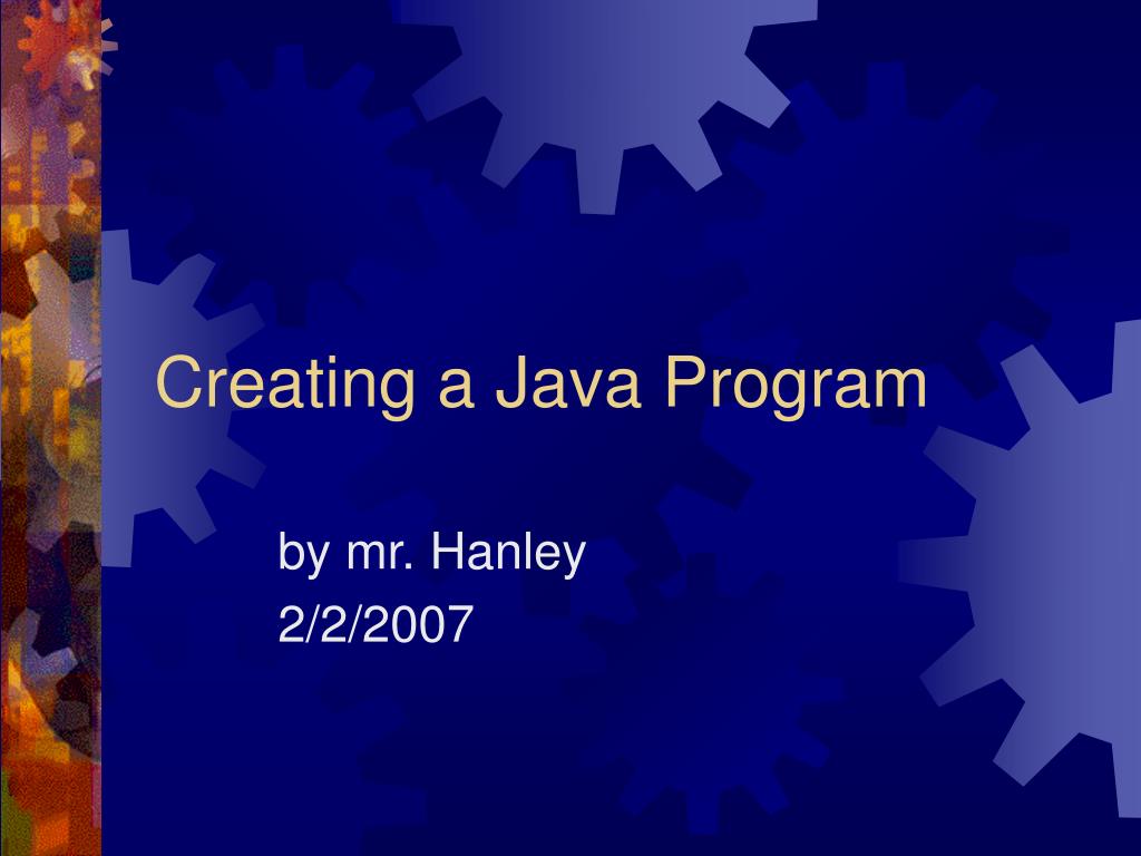 PPT - Creating a Java Program PowerPoint Presentation, free download ...