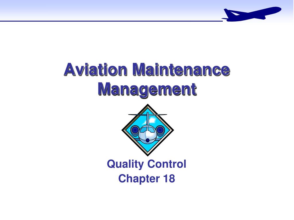 PPT - Aviation Maintenance Management PowerPoint Presentation, free ...