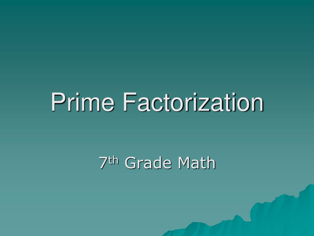 PPT - Prime Factorization PowerPoint Presentation, free download - ID ...