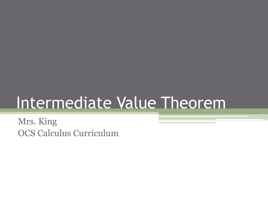 PPT - Intermediate Value Theorem PowerPoint Presentation, free download ...