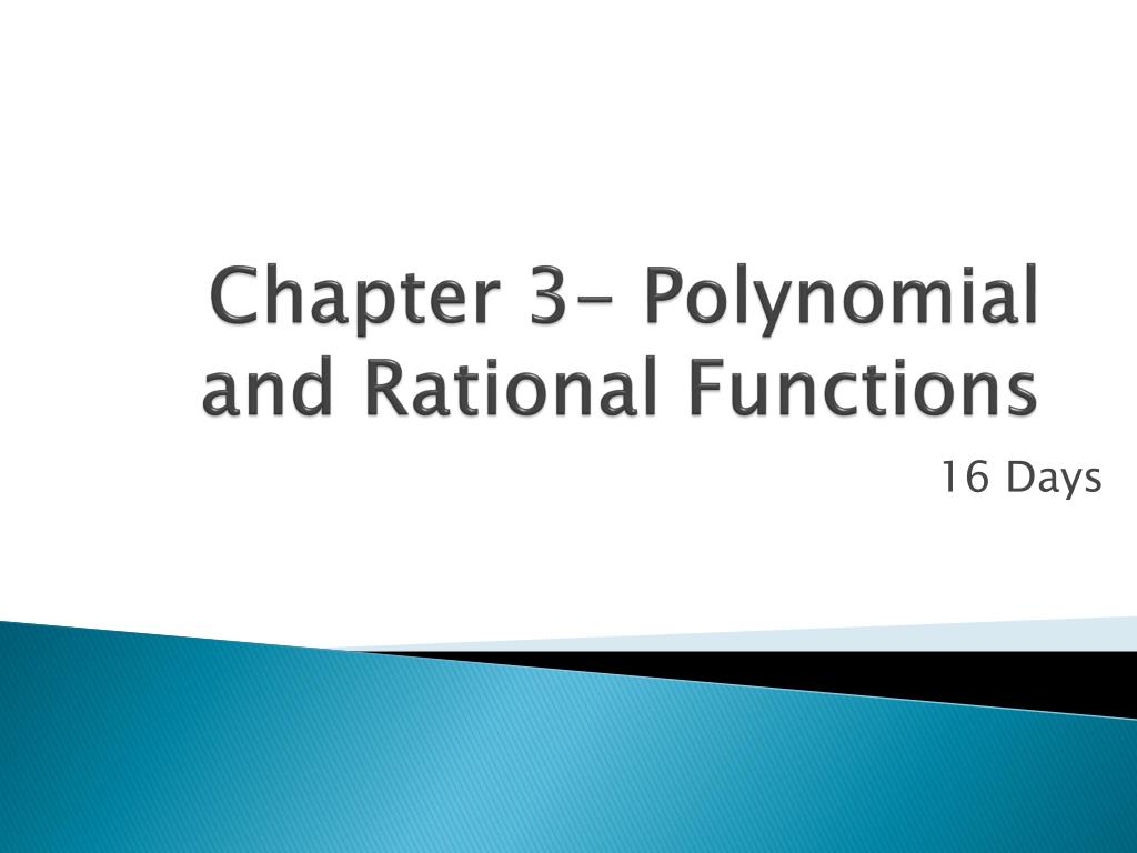 Ppt Chapter 3 Polynomial And Rational Functions Powerpoint