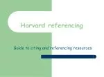 PPT - Harvard Referencing Workshop PowerPoint Presentation, free ...