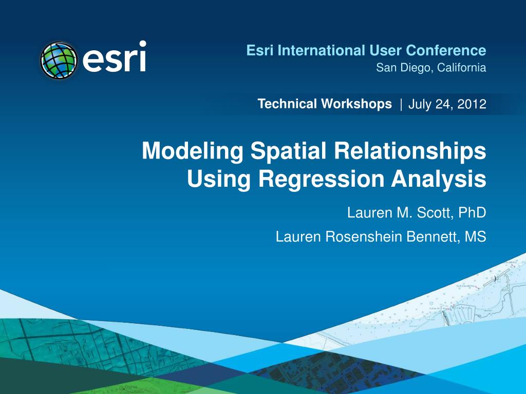 PPT - Modeling Spatial Relationships Using Regression Analysis PowerPoint Presentation - ID:6636402