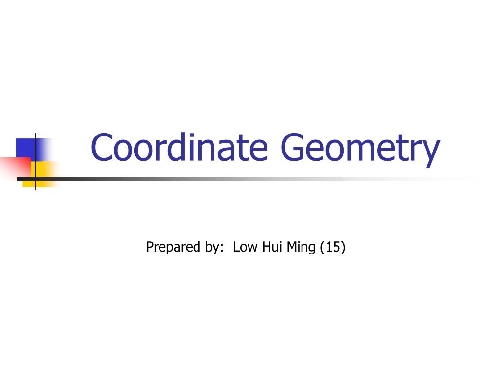 PPT - Coordinate Geometry PowerPoint Presentation, free download - ID ...