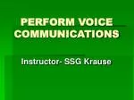 PPT - PERFORM VOICE COMMUNICATIONS PowerPoint Presentation, free ...