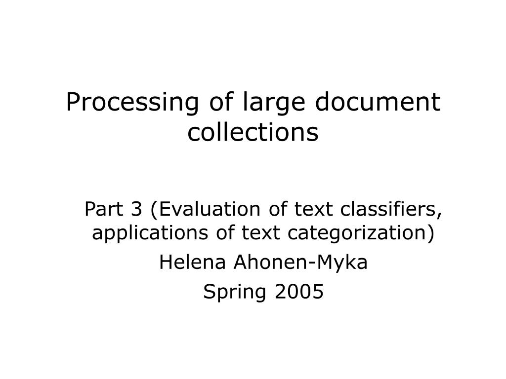 PPT - Processing of large document collections PowerPoint Presentation ...