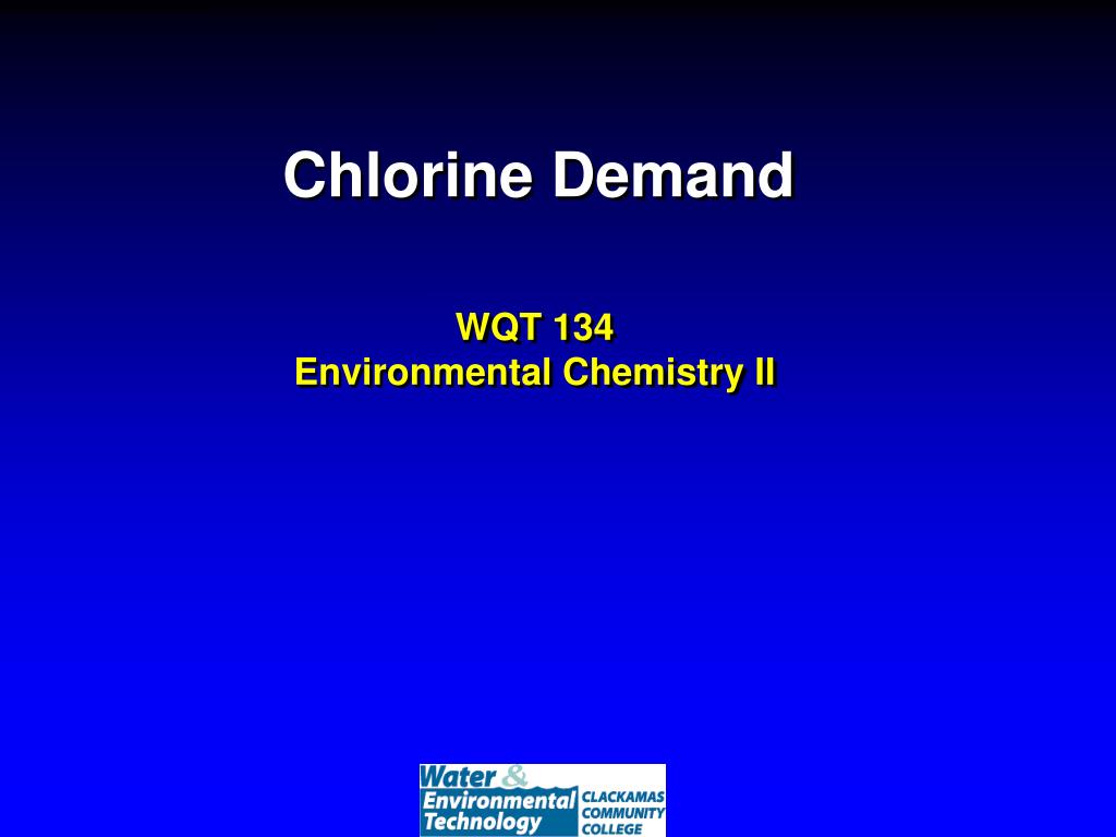 PPT - Chlorine Demand PowerPoint Presentation, free download - ID:6640023