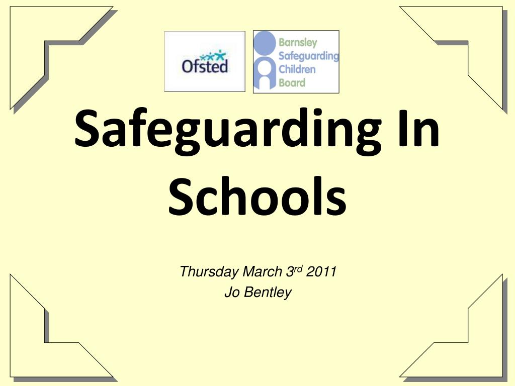 PPT - Safeguarding In Schools PowerPoint Presentation, free download ...