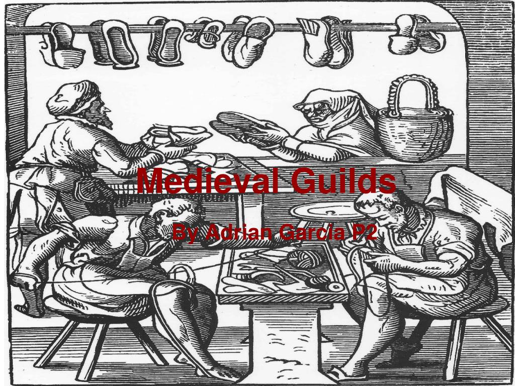 PPT - Medieval Guilds PowerPoint Presentation, free download - ID:6640083
