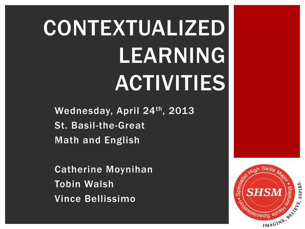 PPT - Contextualized Learning Activities PowerPoint Presentation, free ...
