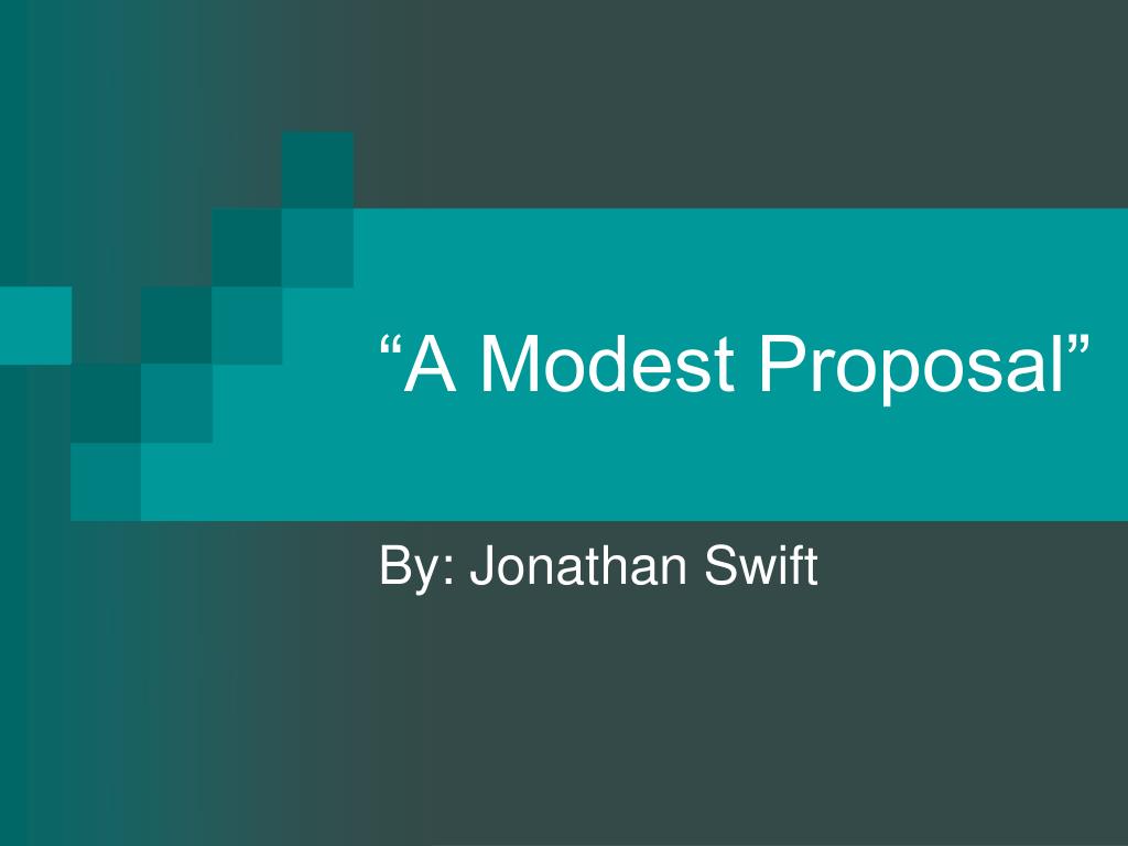 PPT - “A Modest Proposal” PowerPoint Presentation, free download - ID ...