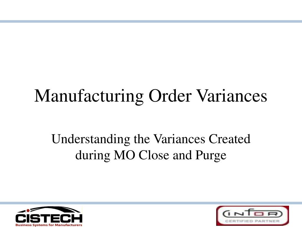 PPT - Manufacturing Order Variances PowerPoint Presentation, free ...