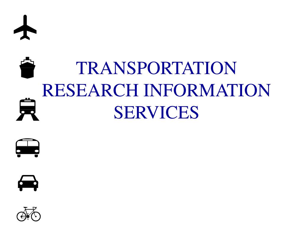 PPT - Comprehensive Transportation Research Database - TRIS PowerPoint ...