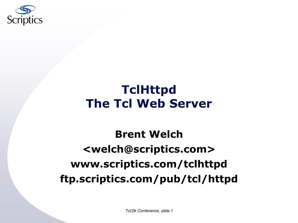 PPT - TclHttpd The Tcl Web Server PowerPoint Presentation, free ...