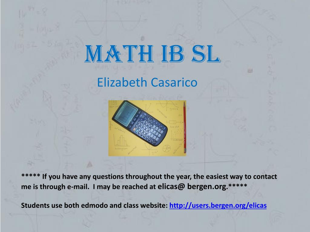 PPT - MATH IB SL PowerPoint Presentation, free download - ID:6646931