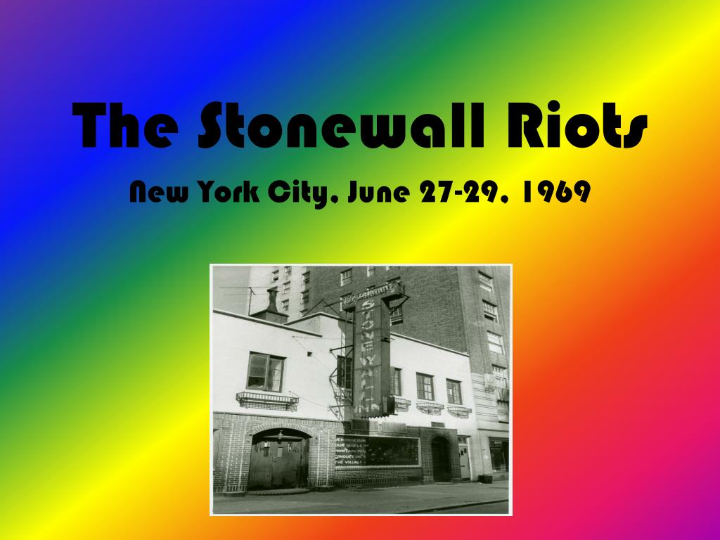 PPT - The Stonewall Riots PowerPoint Presentation, free download - ID ...