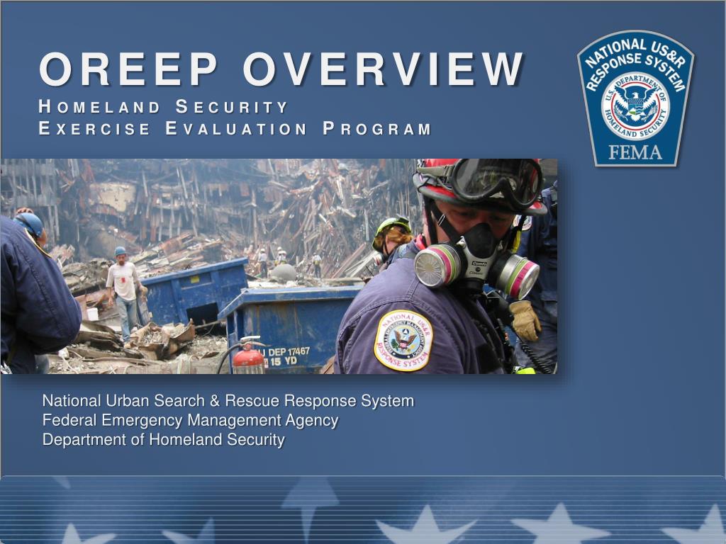 PPT - OREEP OVERVIEW Homeland Security Exercise Evaluation Program ...