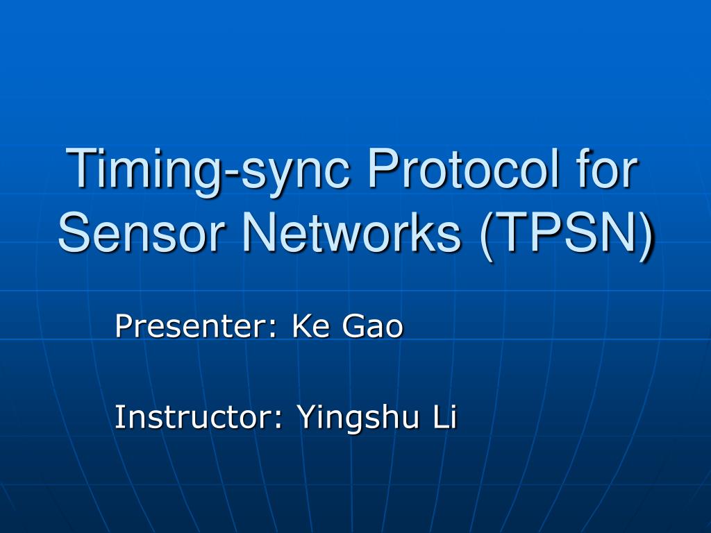 Ppt Timing Sync Protocol For Sensor Networks Tpsn Powerpoint