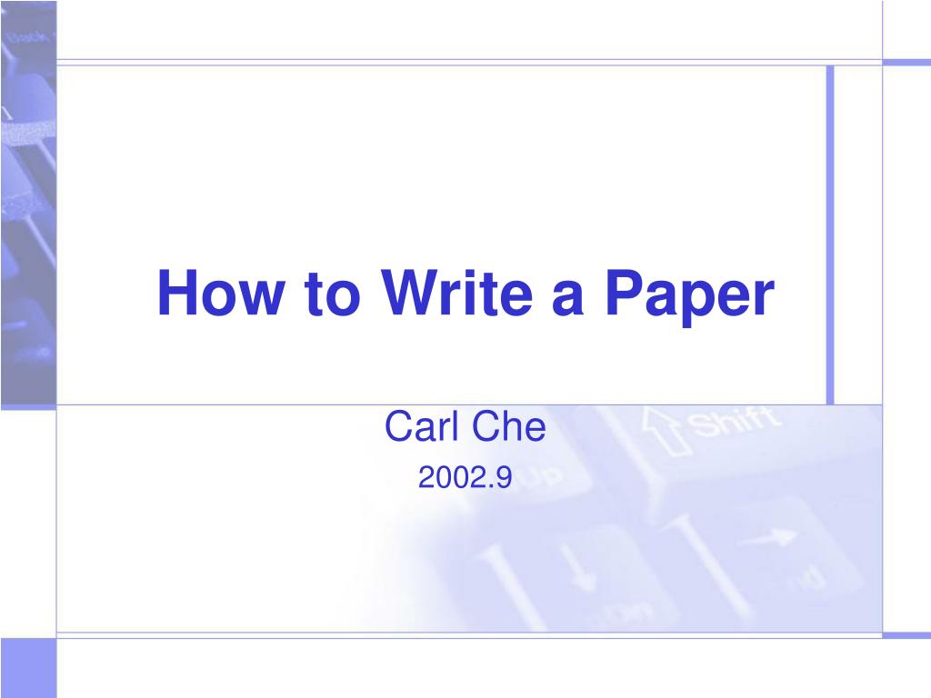 PPT - How to Write a Paper PowerPoint Presentation, free download - ID ...