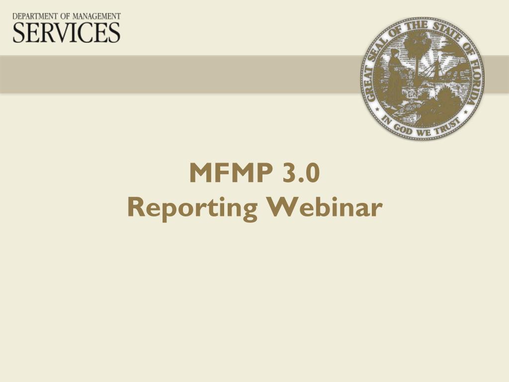 PPT - MFMP 3.0 Reporting Webinar PowerPoint Presentation, free download ...