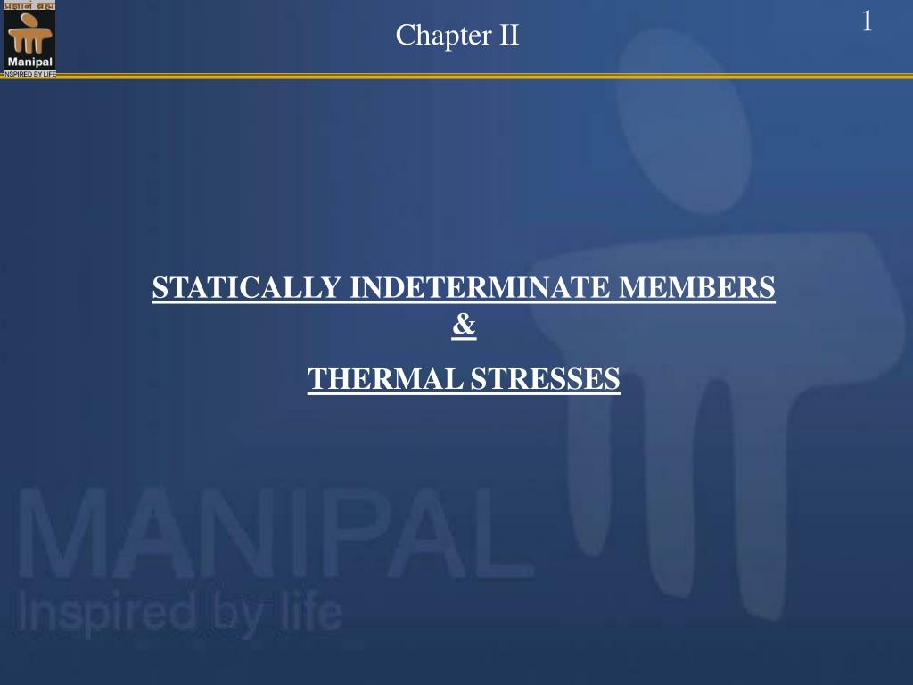 PPT - STATICALLY INDETERMINATE MEMBERS & THERMAL STRESSES PowerPoint ...