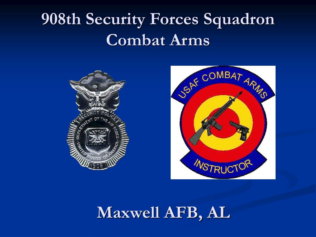PPT - 908th Security Forces Squadron Combat Arms PowerPoint ...