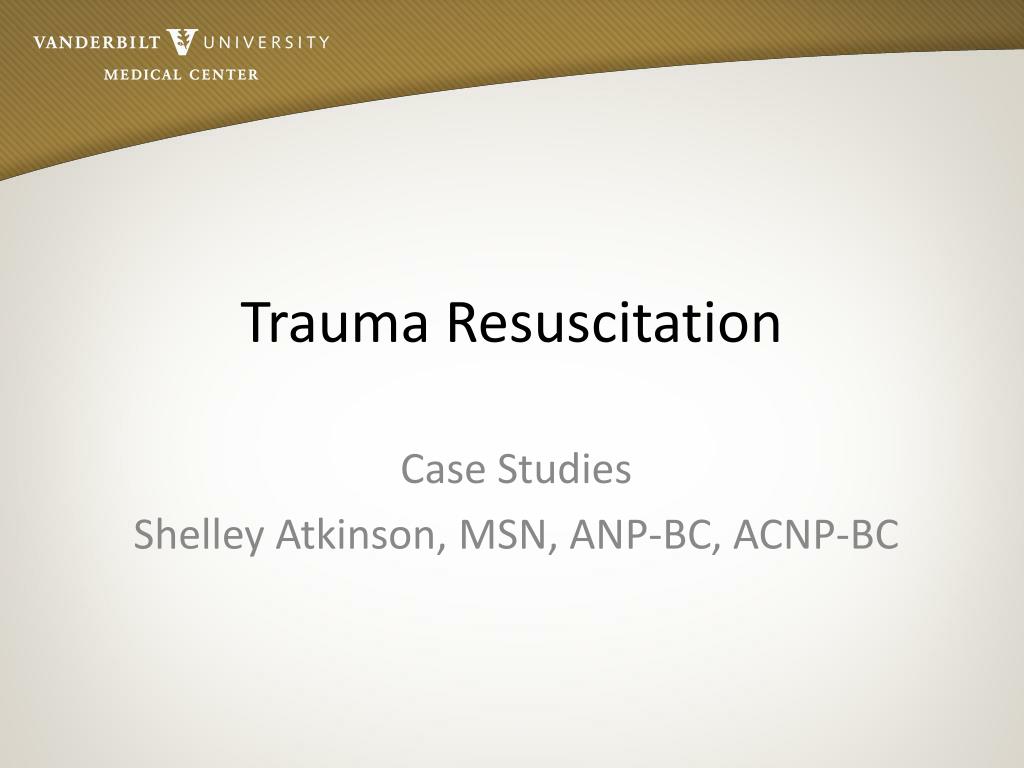 PPT - Trauma Resuscitation PowerPoint Presentation, free download - ID ...