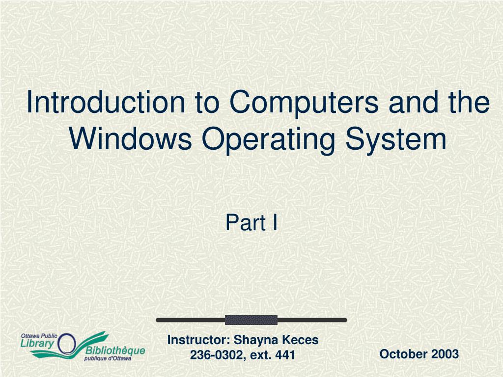 PPT - Introduction to Computers and the Windows Operating System ...