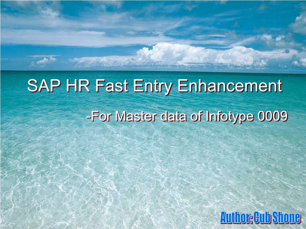 PPT - SAP HR Fast Entry Enhancement PowerPoint Presentation, free ...
