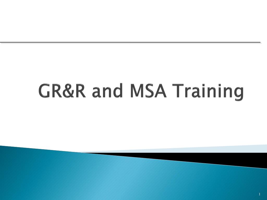 PPT - GR&R and MSA Training PowerPoint Presentation, free download - ID ...