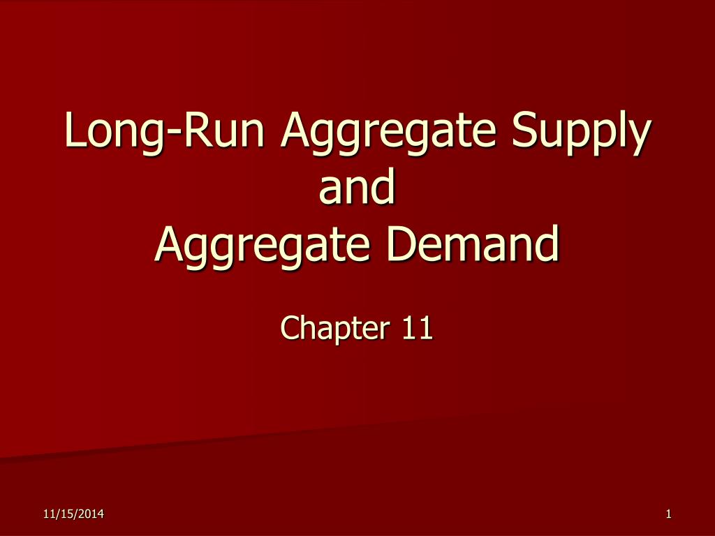 PPT - Long-Run Aggregate Supply and Aggregate Demand PowerPoint ...