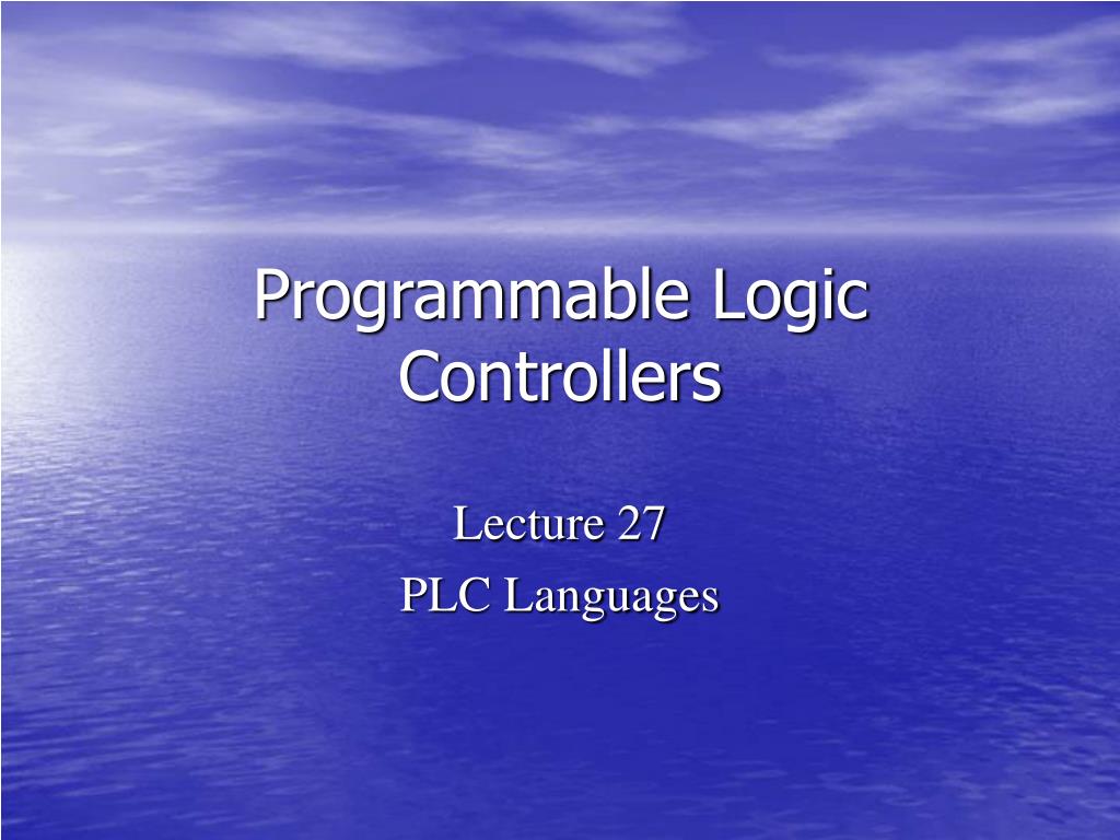 PPT - Programmable Logic Controllers PowerPoint Presentation, free ...