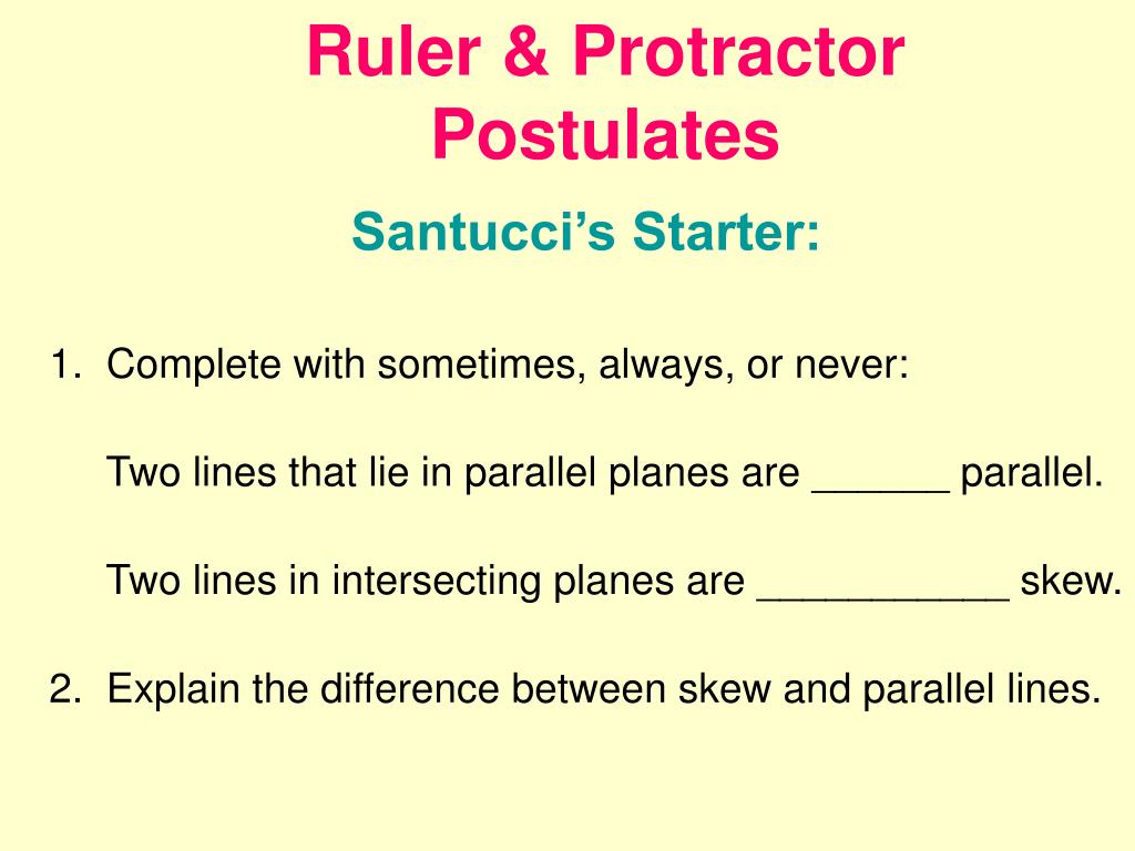 PPT - Ruler & Protractor Postulates PowerPoint Presentation, free ...