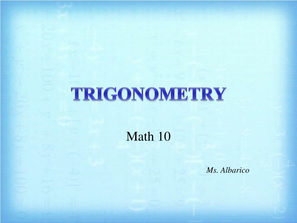 PPT - TRIGONOMETRY PowerPoint Presentation, free download - ID:6659273