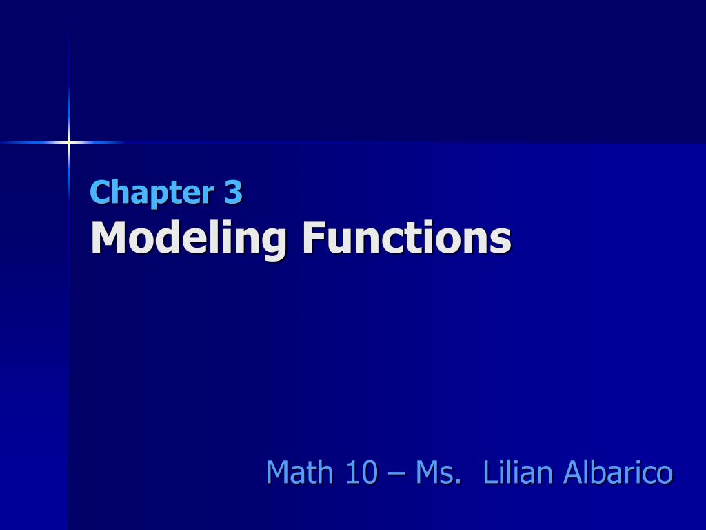 PPT - Chapter 3 Modeling Functions PowerPoint Presentation, free ...