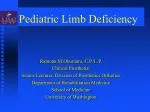 PPT - Congenital Limb Deficiency PowerPoint Presentation, free download ...