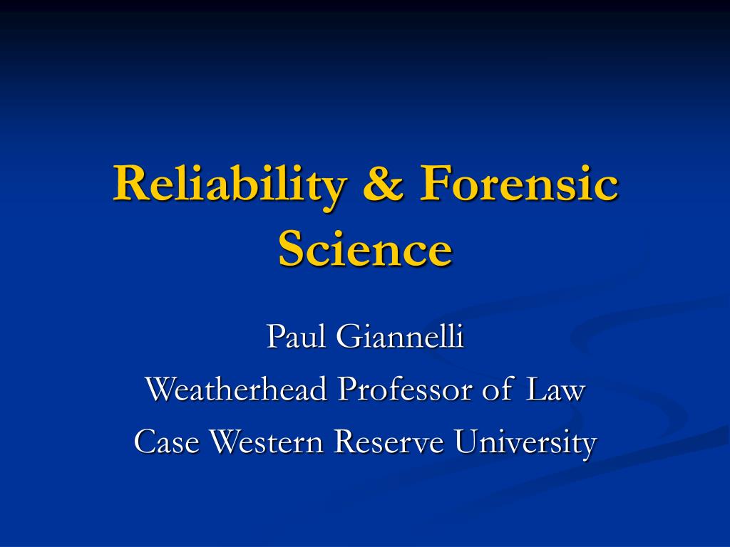 PPT - Reliability & Forensic Science PowerPoint Presentation, free ...