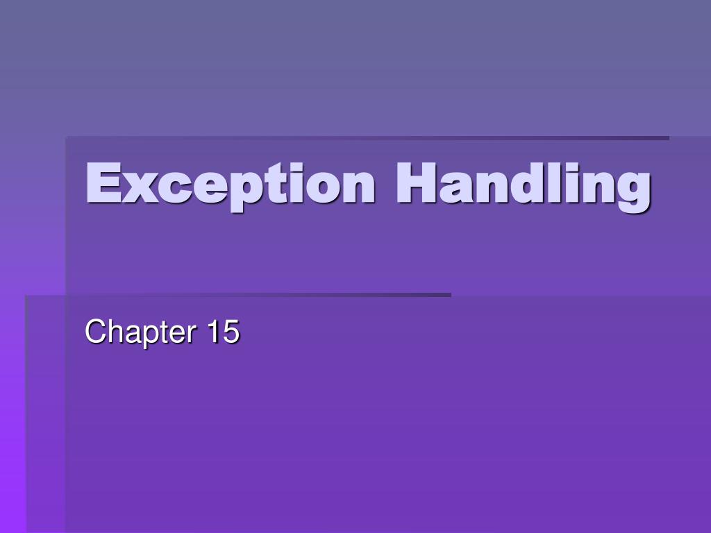 PPT - Exception Handling PowerPoint Presentation, free download - ID ...