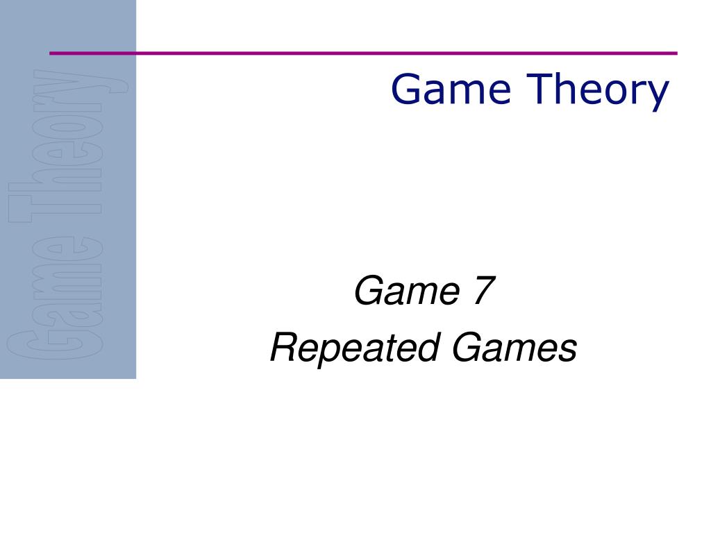 PPT - Game Theory PowerPoint Presentation, free download - ID:6665117