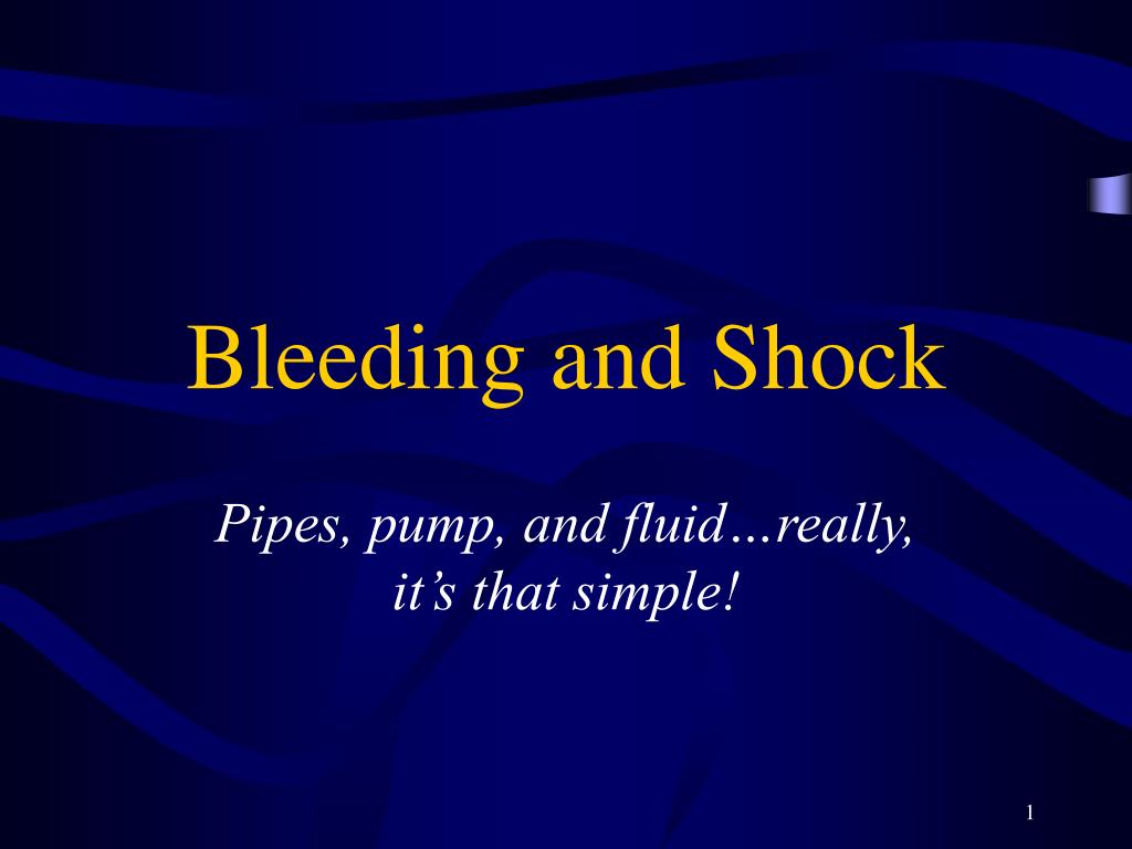 PPT - Bleeding and Shock PowerPoint Presentation, free download - ID ...