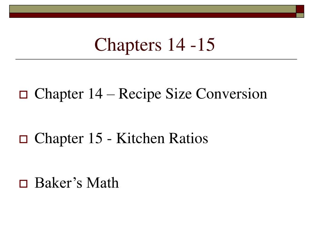 PPT - Culinary Math Guide for Recipe Conversions and Kitchen Ratios ...
