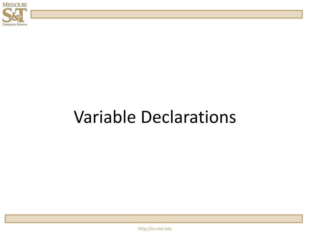 PPT - Variable Declarations PowerPoint Presentation, free download - ID ...