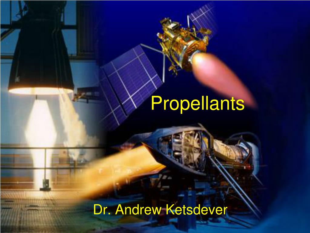 PPT - Propellants PowerPoint Presentation, free download - ID:6670228
