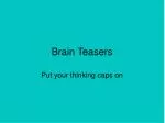 PPT - BRAIN TEASERS PowerPoint Presentation, free download - ID:9352655