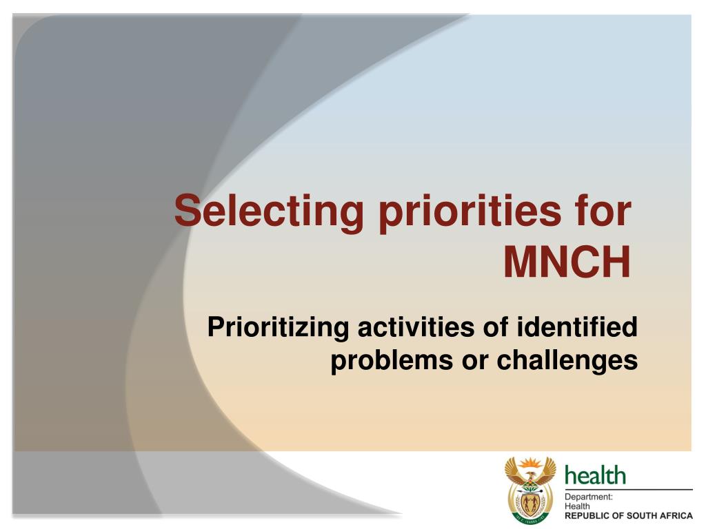 PPT - Selecting priorities for MNCH PowerPoint Presentation, free ...