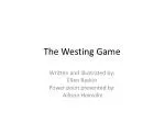 PPT - THE WESTING GAME PowerPoint Presentation, free download - ID:5126632