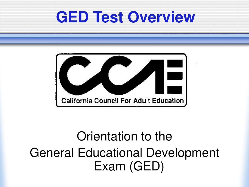 PPT - GED Test Overview PowerPoint Presentation, free download - ID:6673548