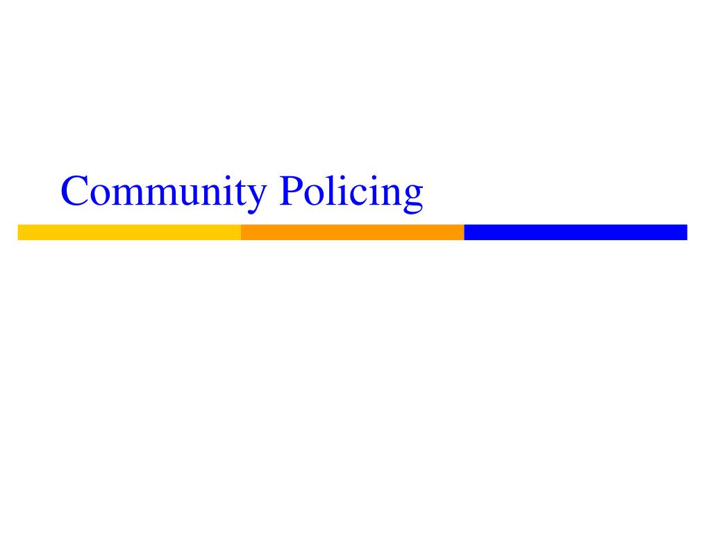 PPT - Community Policing PowerPoint Presentation, free download - ID ...