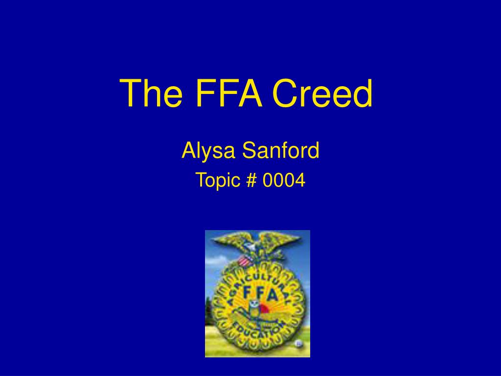PPT - The FFA Creed PowerPoint Presentation, free download - ID:6674228
