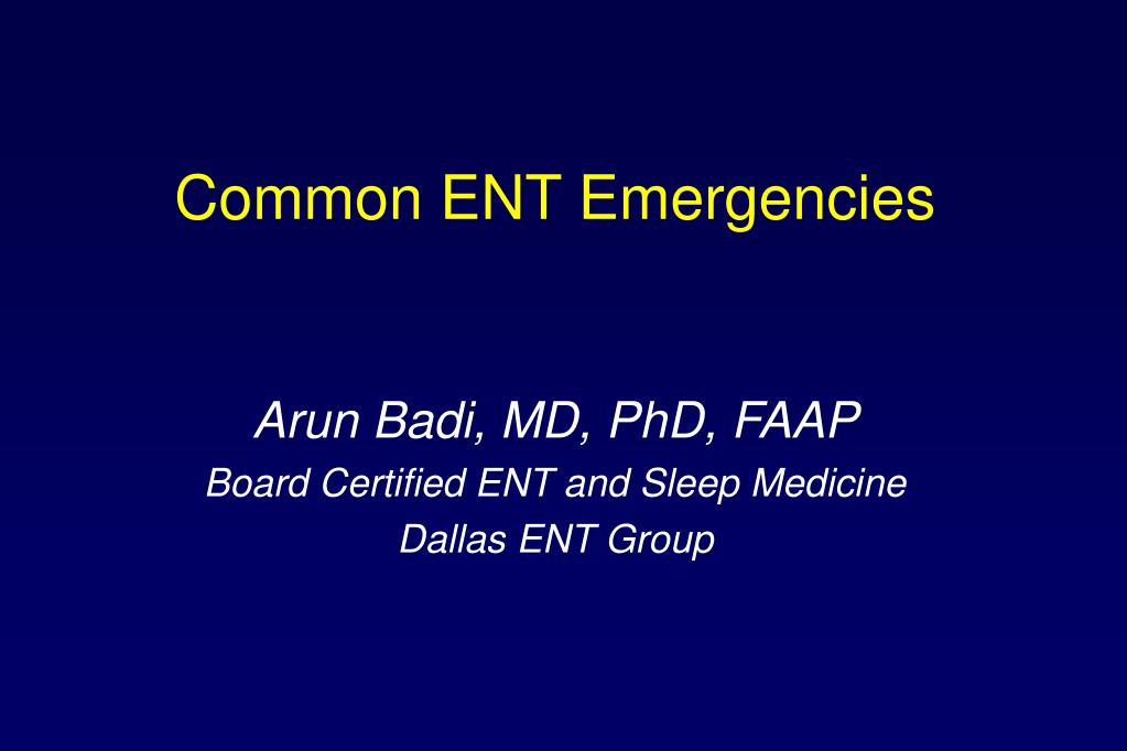 PPT - Common ENT Emergencies PowerPoint Presentation, free download ...